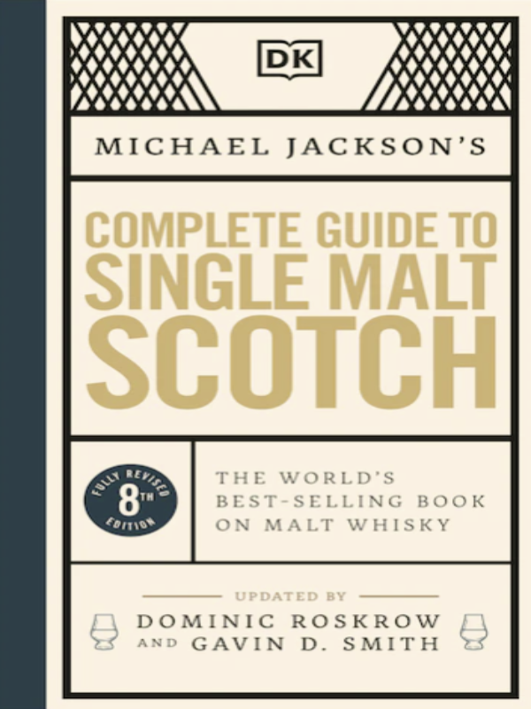 Michael Jackson's Complete Guide to Single Malt Scotch – Born to Shake
